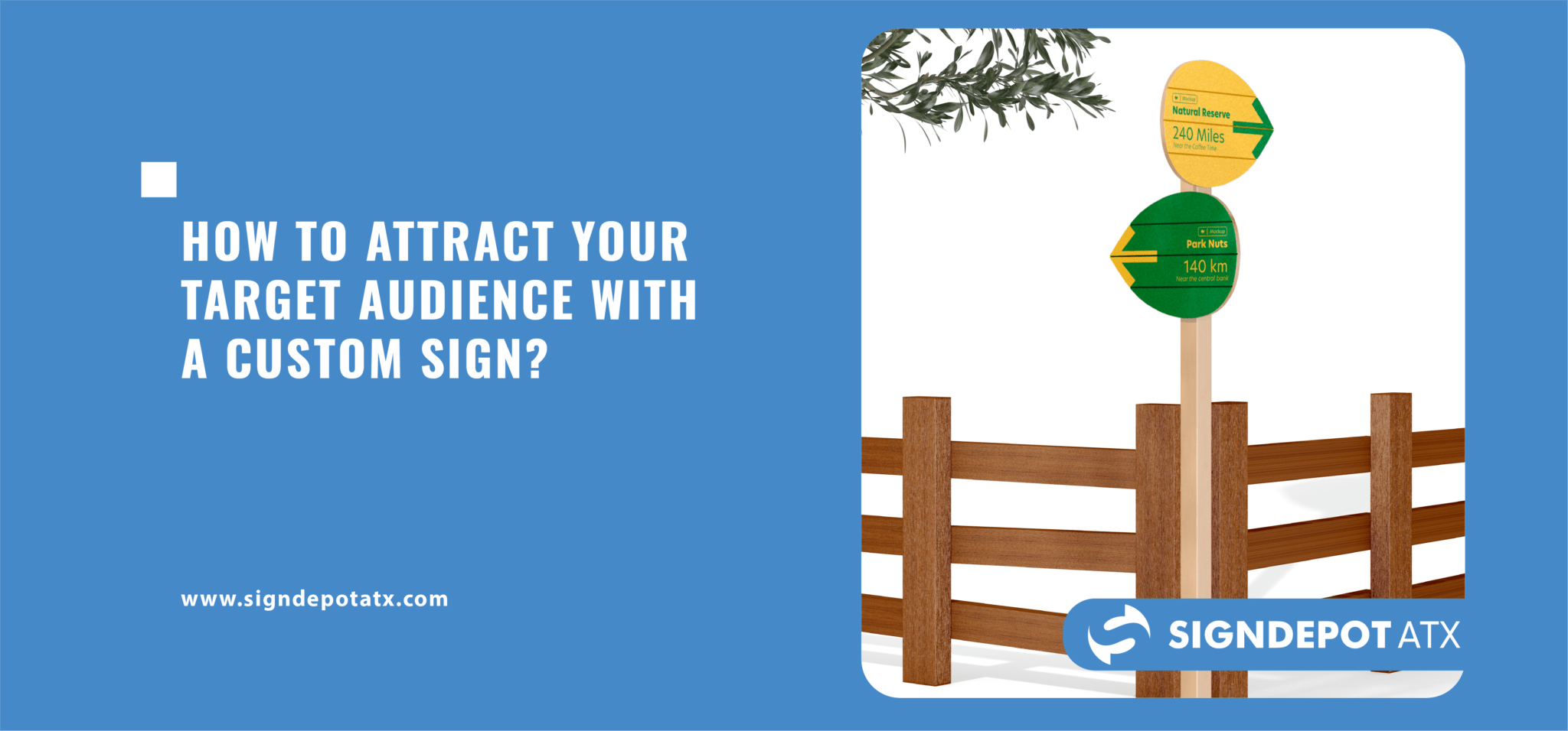 How to Attract Your Target Audience with a Custom Sign - Custom Sign ...